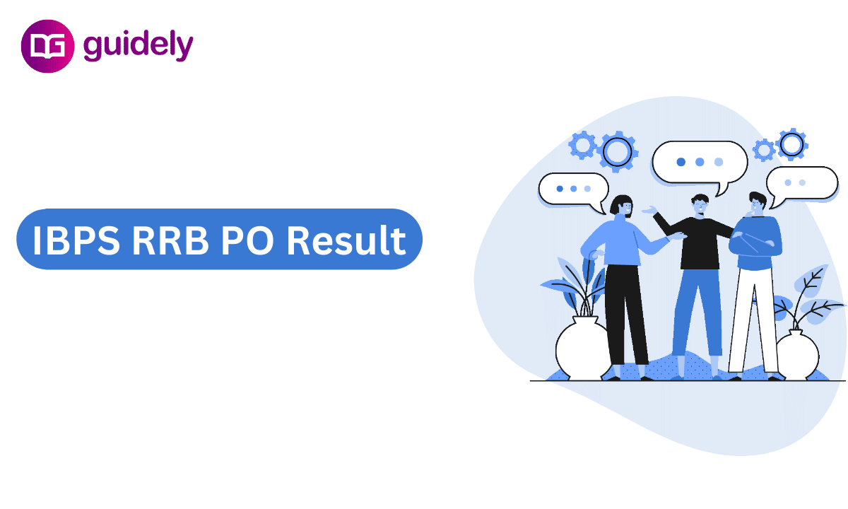 IBPS RRB PO Mains Result 2022: Officer Scale 1, 2 and 3 Results
