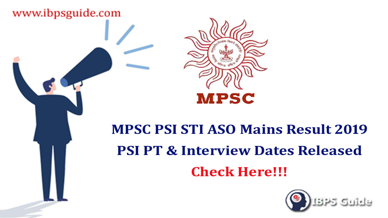 MPSC PSI Result 2019 | STI ASO Mains Result | PSI PT Interview Dates