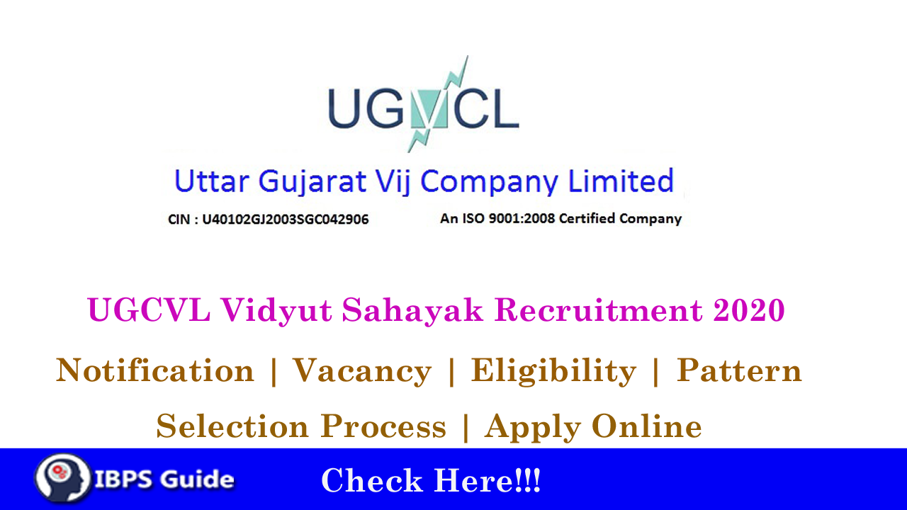 UGVCL Recruitment 2020 | UGVCL Vidyut Sahayak Job | UGVCL Career