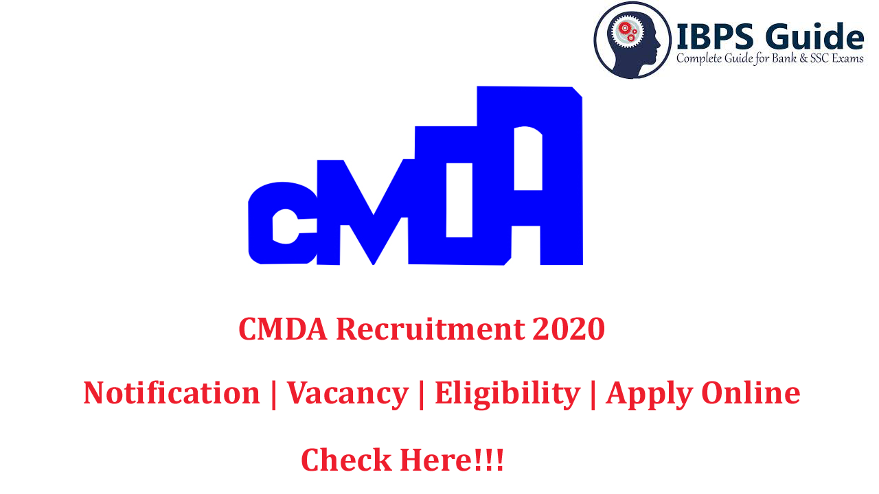 CMDA Recruitment 2020 | 131 Junior Assistant | Apply Online Here