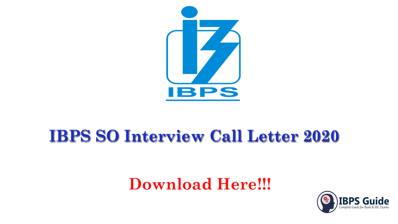 IBPS SO 2020 Interview Call Letter | Download Admit Card Here