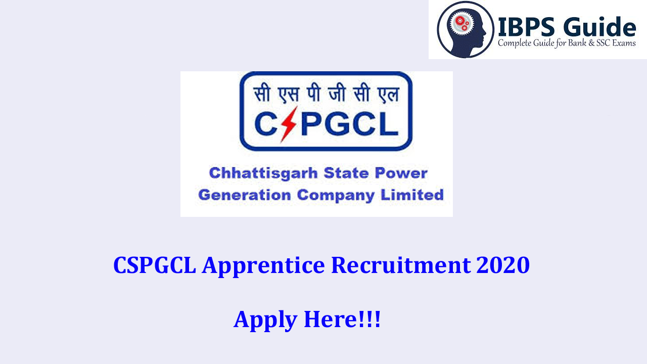 CSPGCL Recruitment 2020 | Notification For 208 Apprentice Vacancies