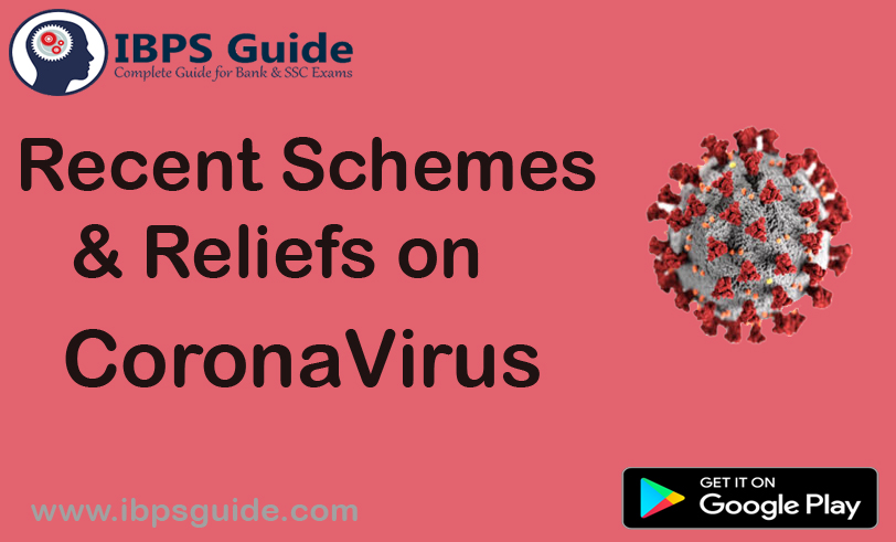 Recent Schemes & Reliefs on Corona Virus - Details