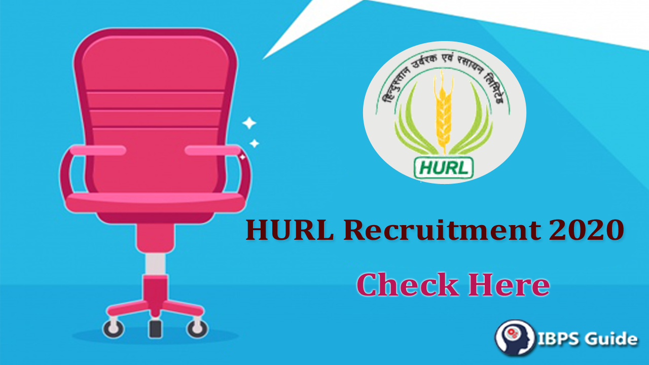 HURL Recruitment 2020 | Notification | Eligibility | Apply Online