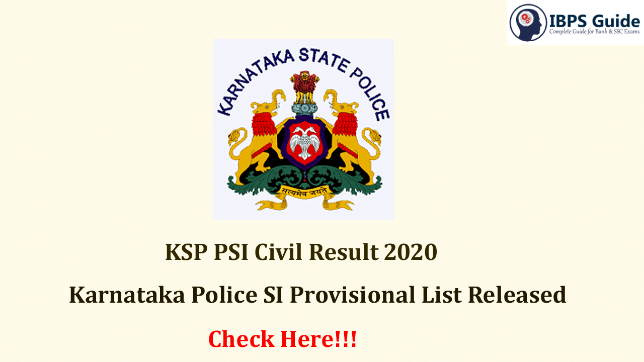 KSP PSI Civil Result 2020 |Karnataka Police Sub Inspector Provisional List