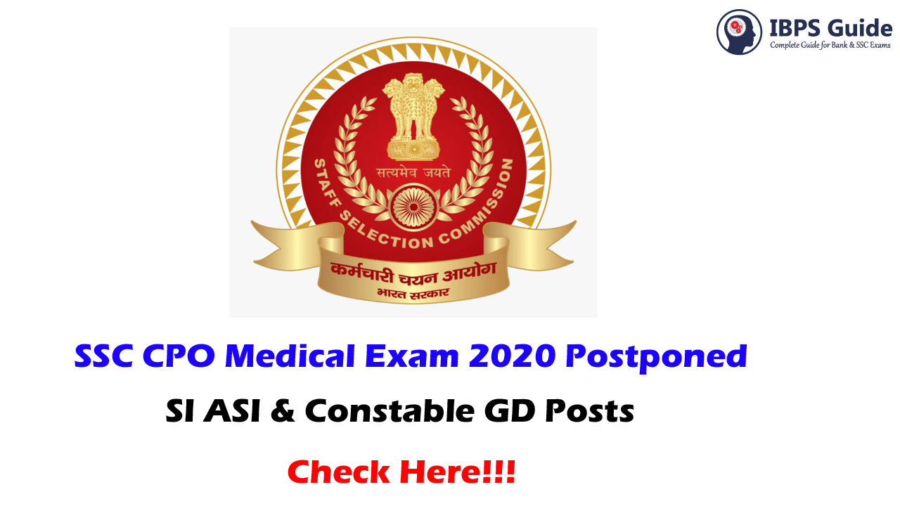 SSC CPO Medical Exam 2020 Postponed | SI ASI & Constable GD Posts