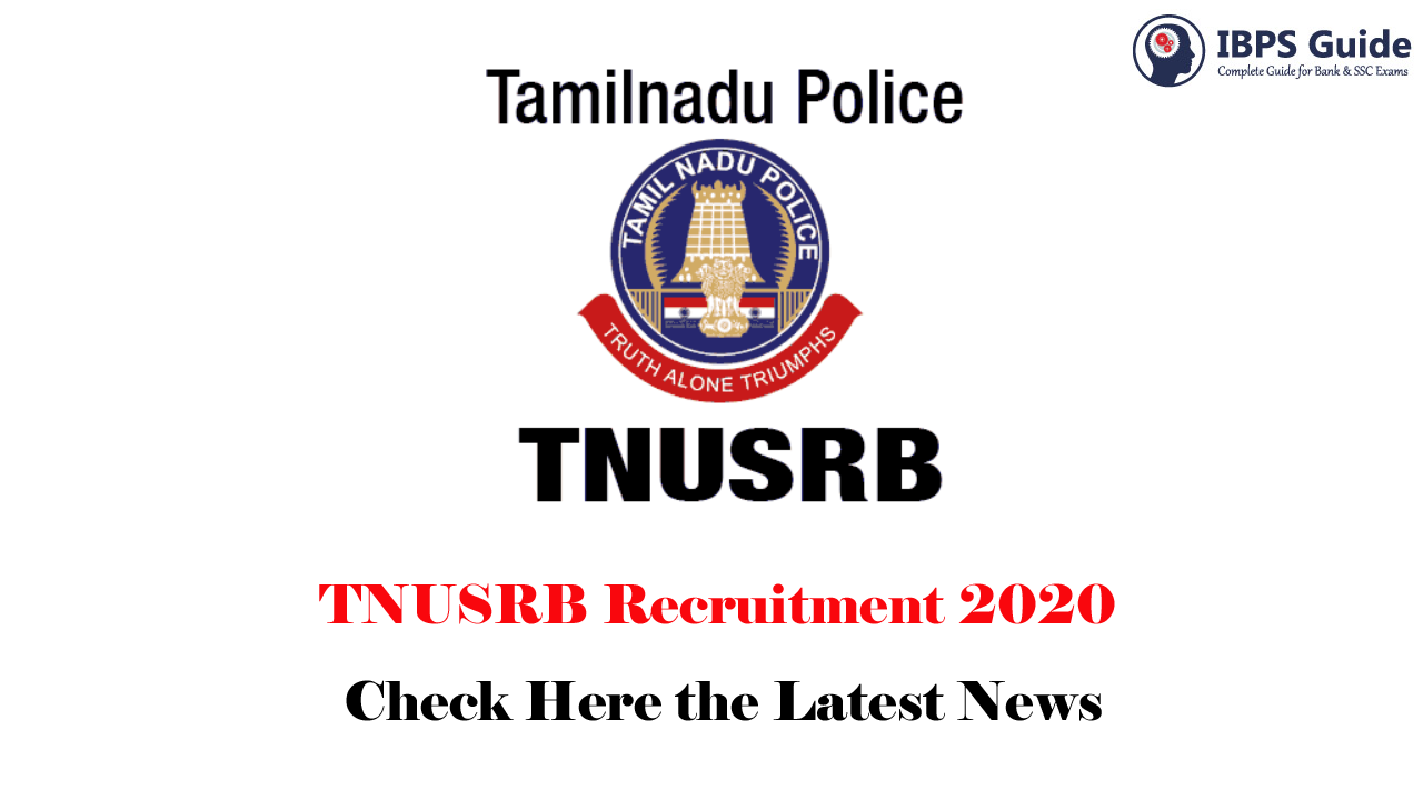 TNUSRB Recruitment 2020 | TN Police Constable Notification Latest News