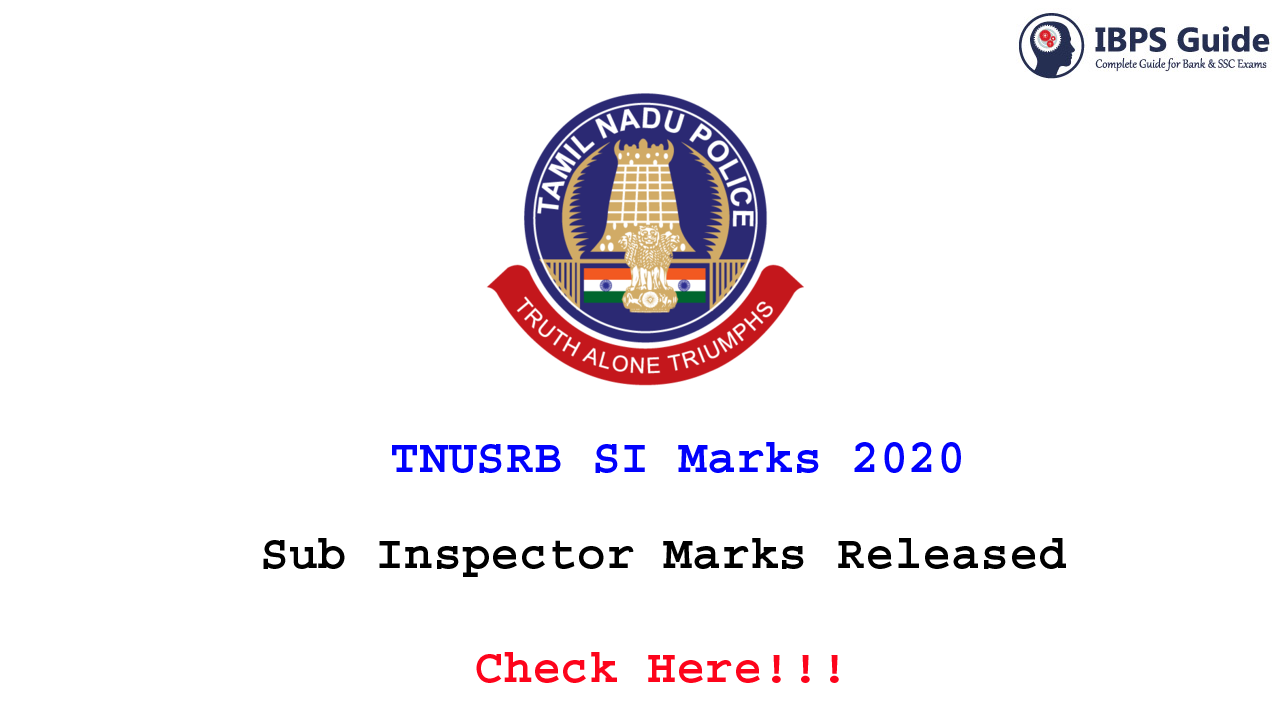 TNUSRB SI Marks 2020: TN Police Sub Inspector Marks Released