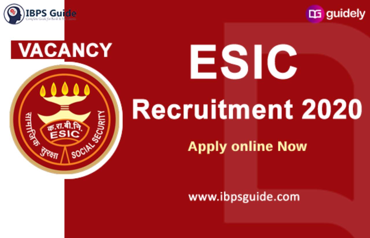 ESIC Recruitment 2020 | Apply Online for Various Vacancies