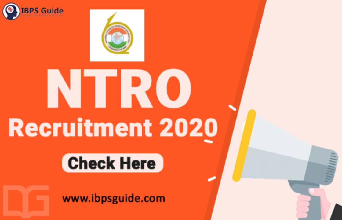 NTRO Recruitment 2020 | Notification | Eligibility | Apply Now