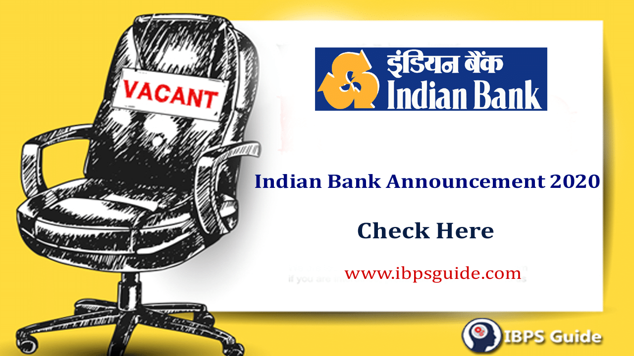 Indian Bank Announcement 2020 | Check Details Here