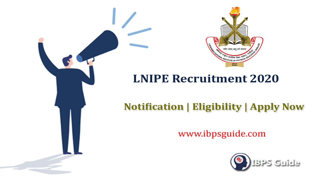 LNIPE Recruitment 2020 | Notification | Eligibility | Apply Now