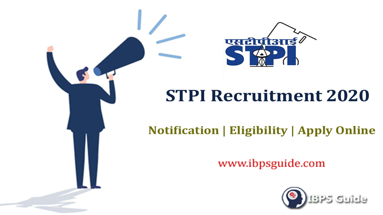 STPI Recruitment 2020 | Notification | Eligibility | Apply Online