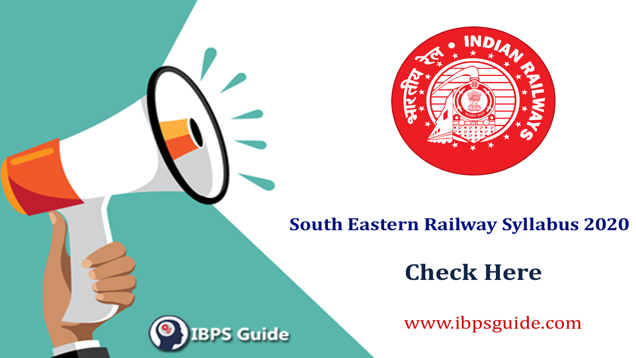 South Eastern Railway Syllabus 2020 | RRC SER Exam Pattern 2020