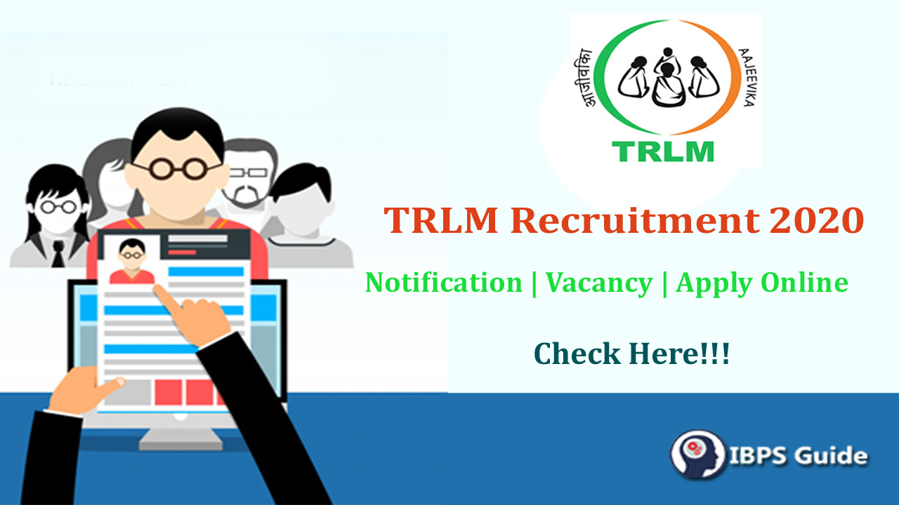 Apply online for the TRLM Recruitment 2020 | Check the official ...