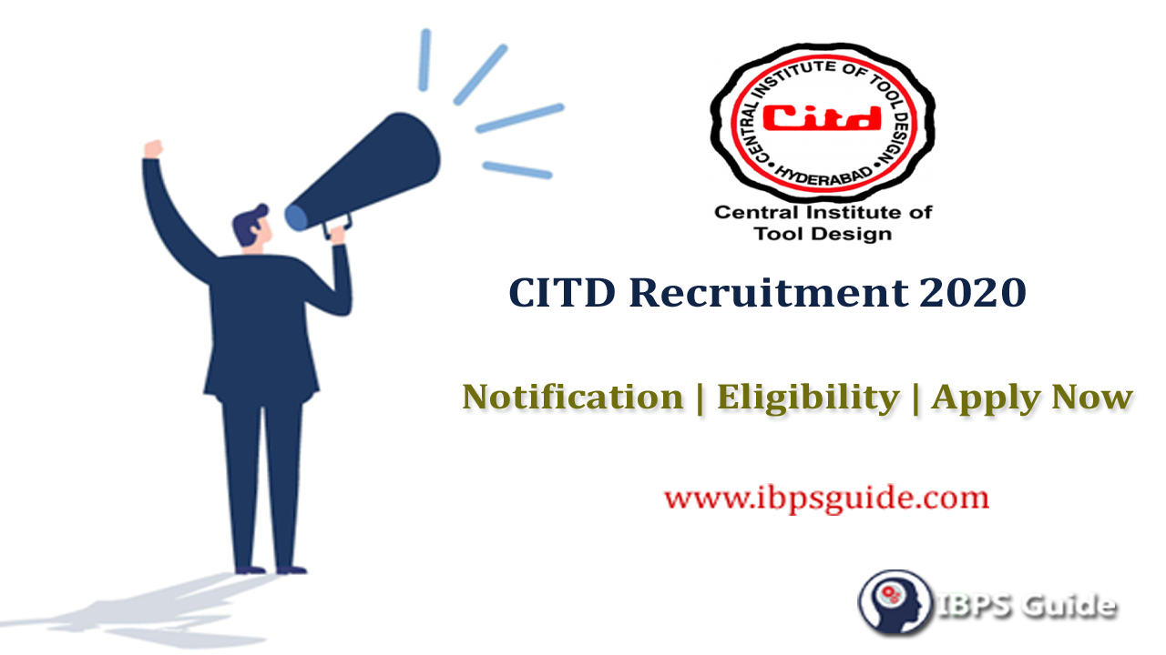 CITD Recruitment 2020 | Notification | Eligibility | Apply Now