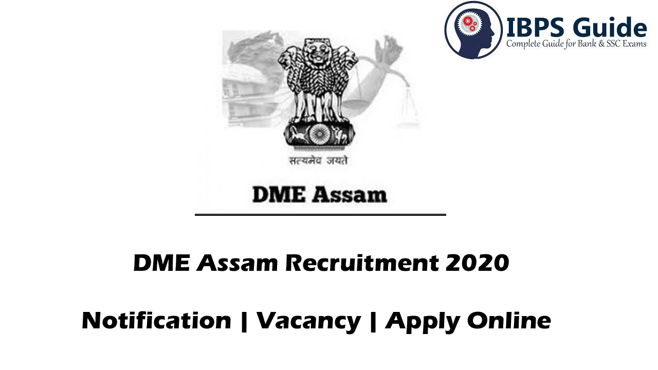 DME Assam Recruitment 2020 | Apply Online For 79 Vacancies