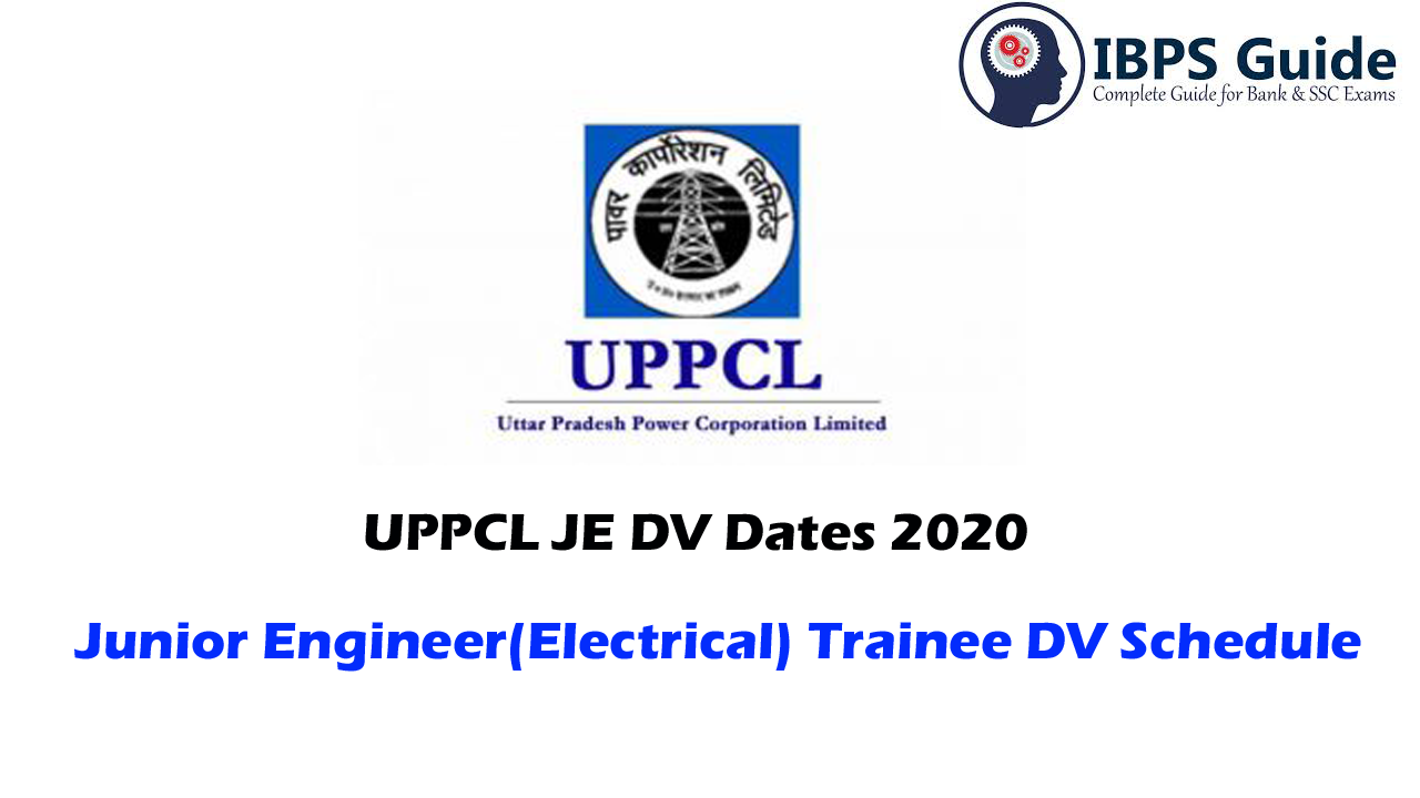 UPPCL JE DV Dates 2020 | Junior Engineer (Electrical) Revised DV Dates