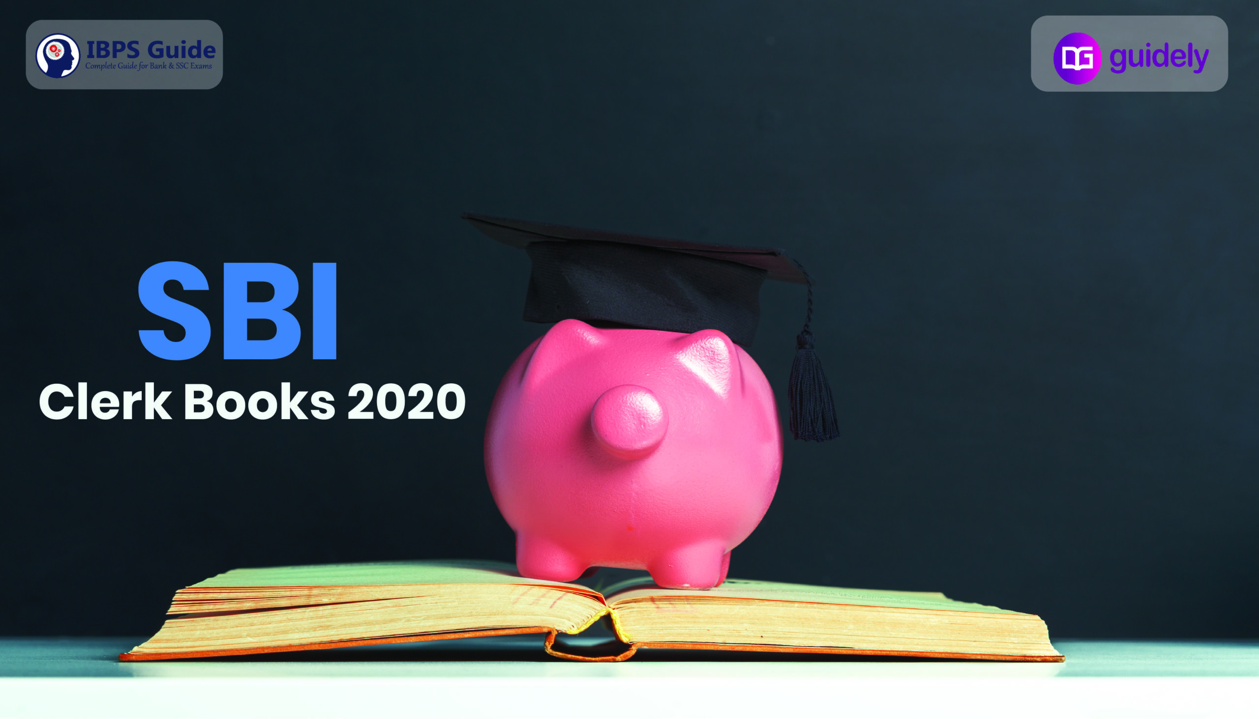 List of SBI Clerk Books 2020: Subject Wise Best Books for Exam Preparation