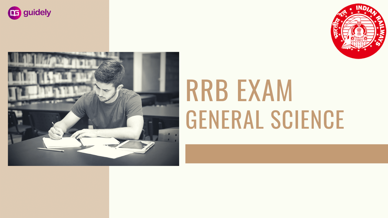 RRB General Science: Syllabus, Preparation tips by Experts