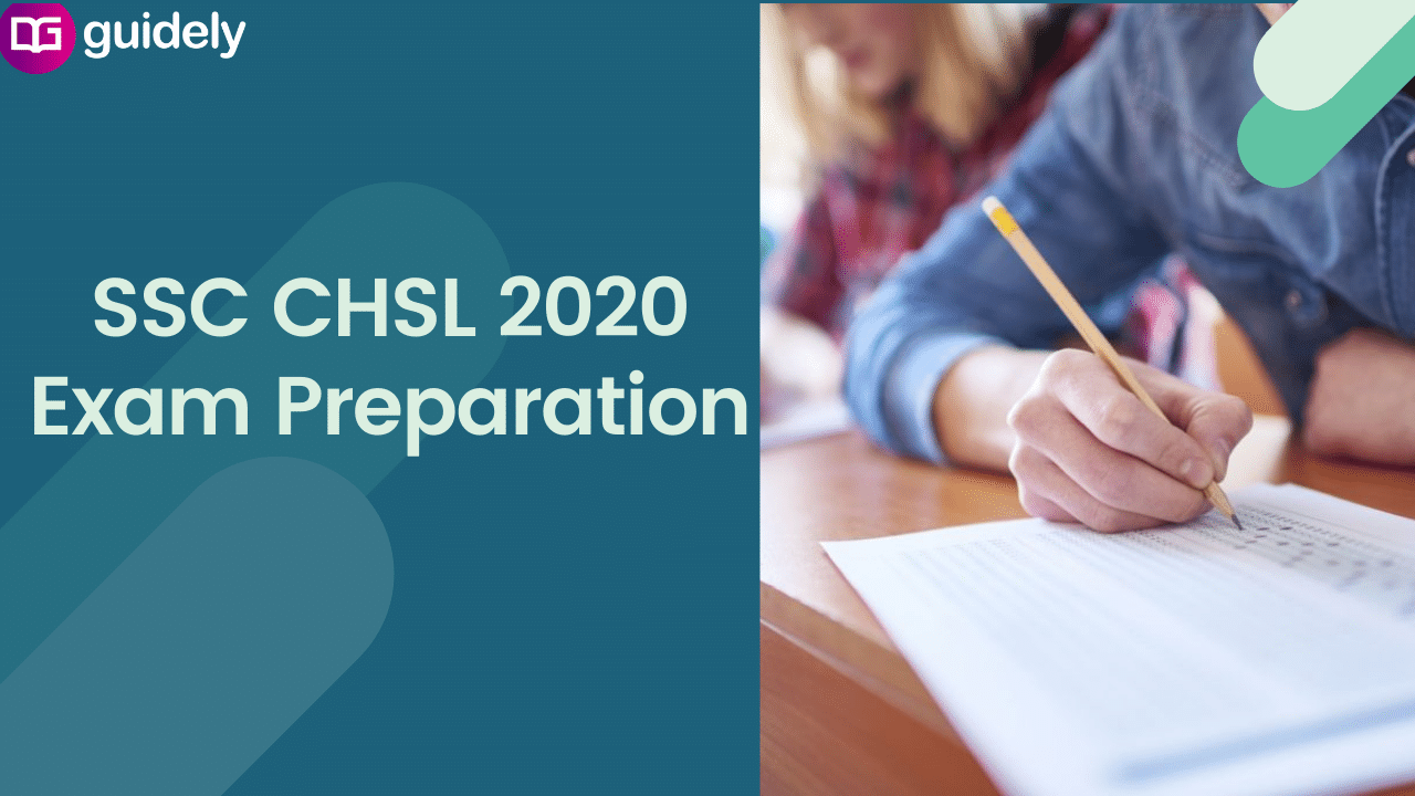 SSC CHSL Preparation: Topic-wise Strategy for SSC CHSL 2020-21