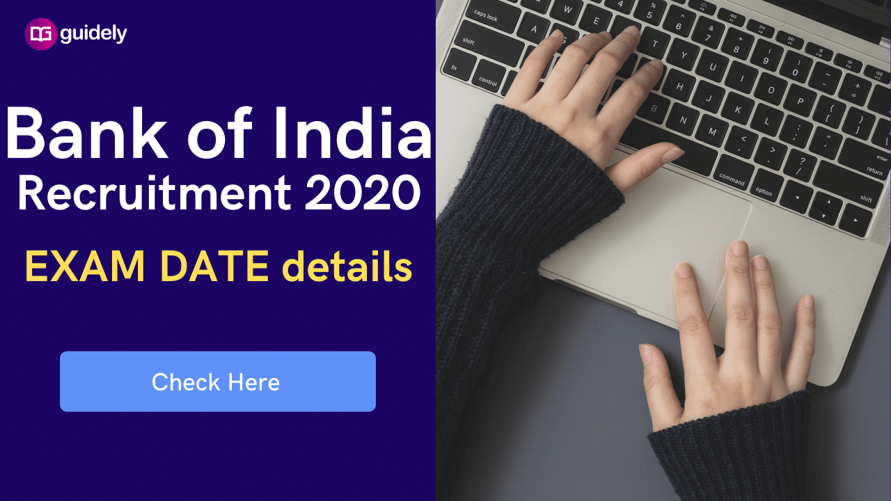BOI Recruitment Exam Date 2020 : Check the Exam Date Here