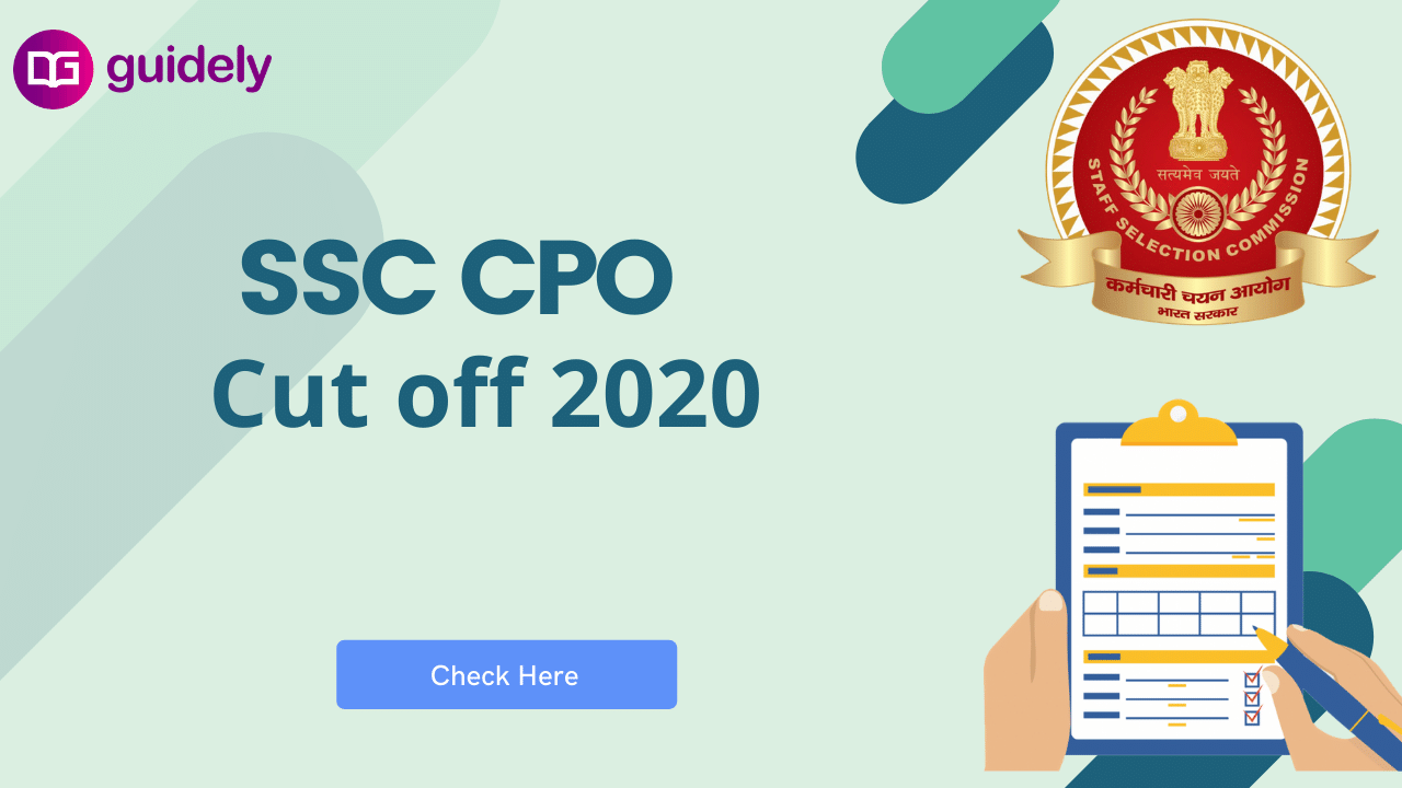 SSC CPO Cut off 2020 | Covering SSC CPO previous years' cut off trends