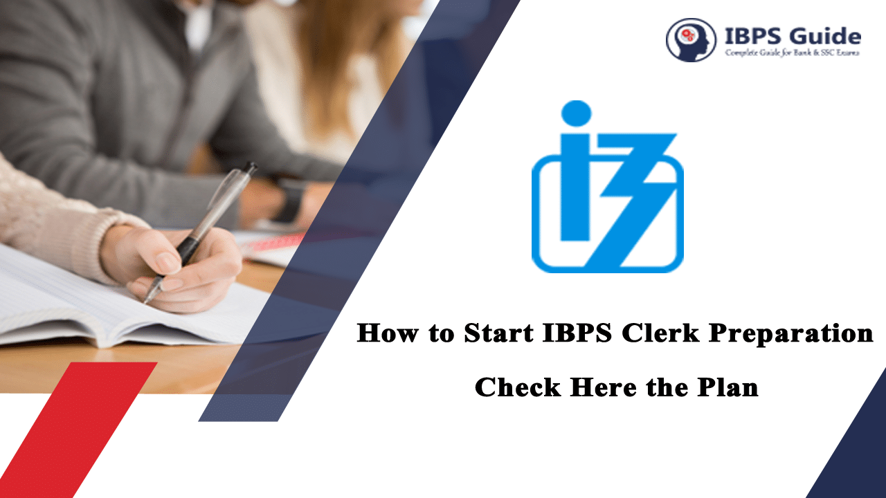 How to start IBPS Clerk Preparation | Check Tips for Beginners