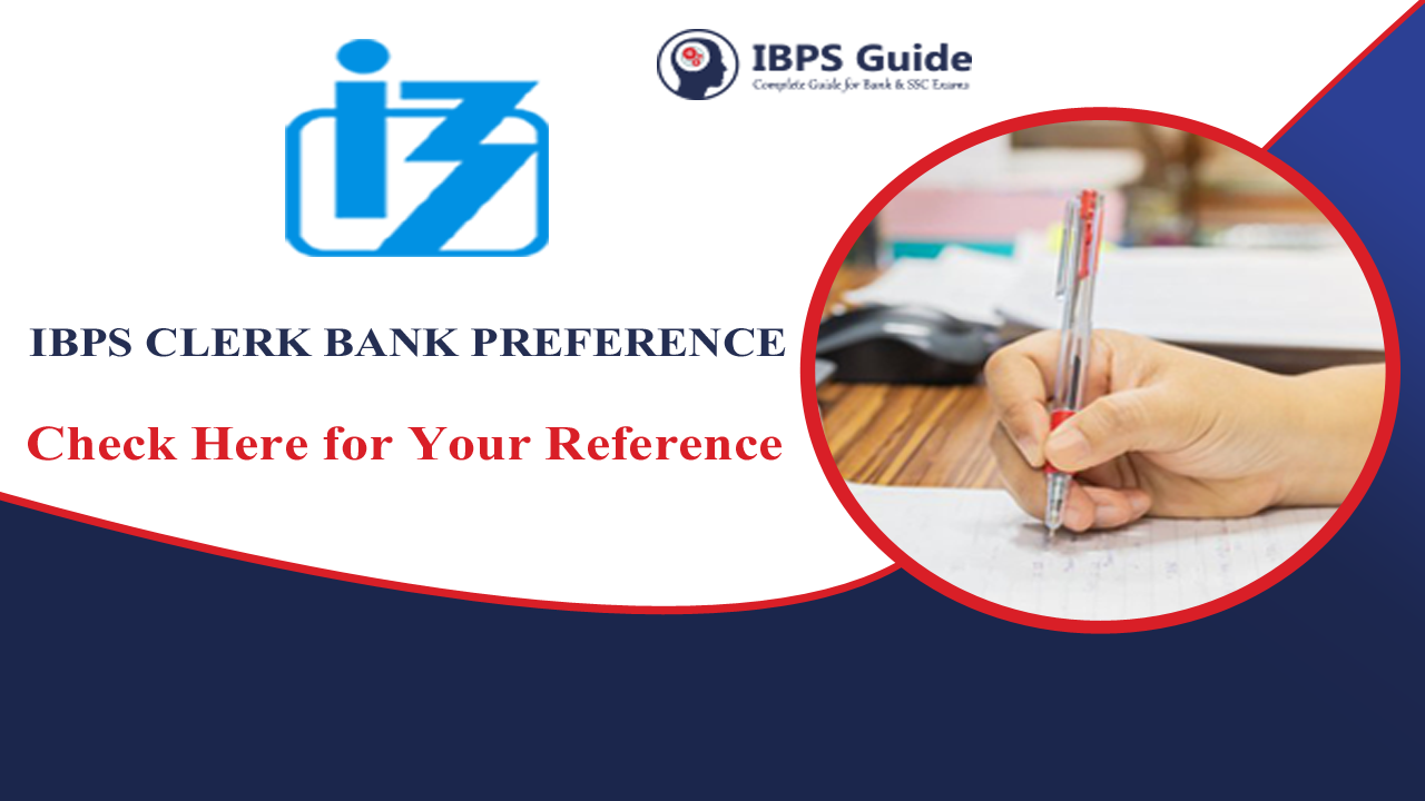 IBPS Clerk Bank Preference in Application Form 2020: How to Fill it?