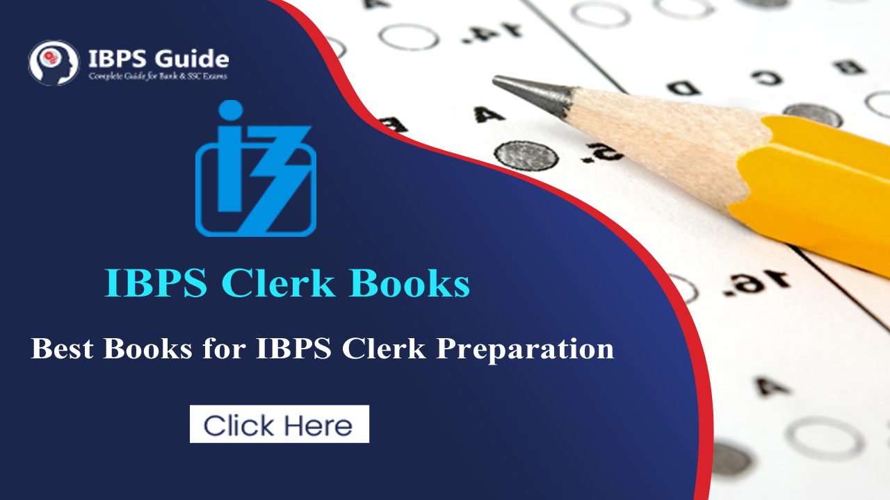 IBPS Clerk Books 2021 | Best Books for Prelims & Mains Exams