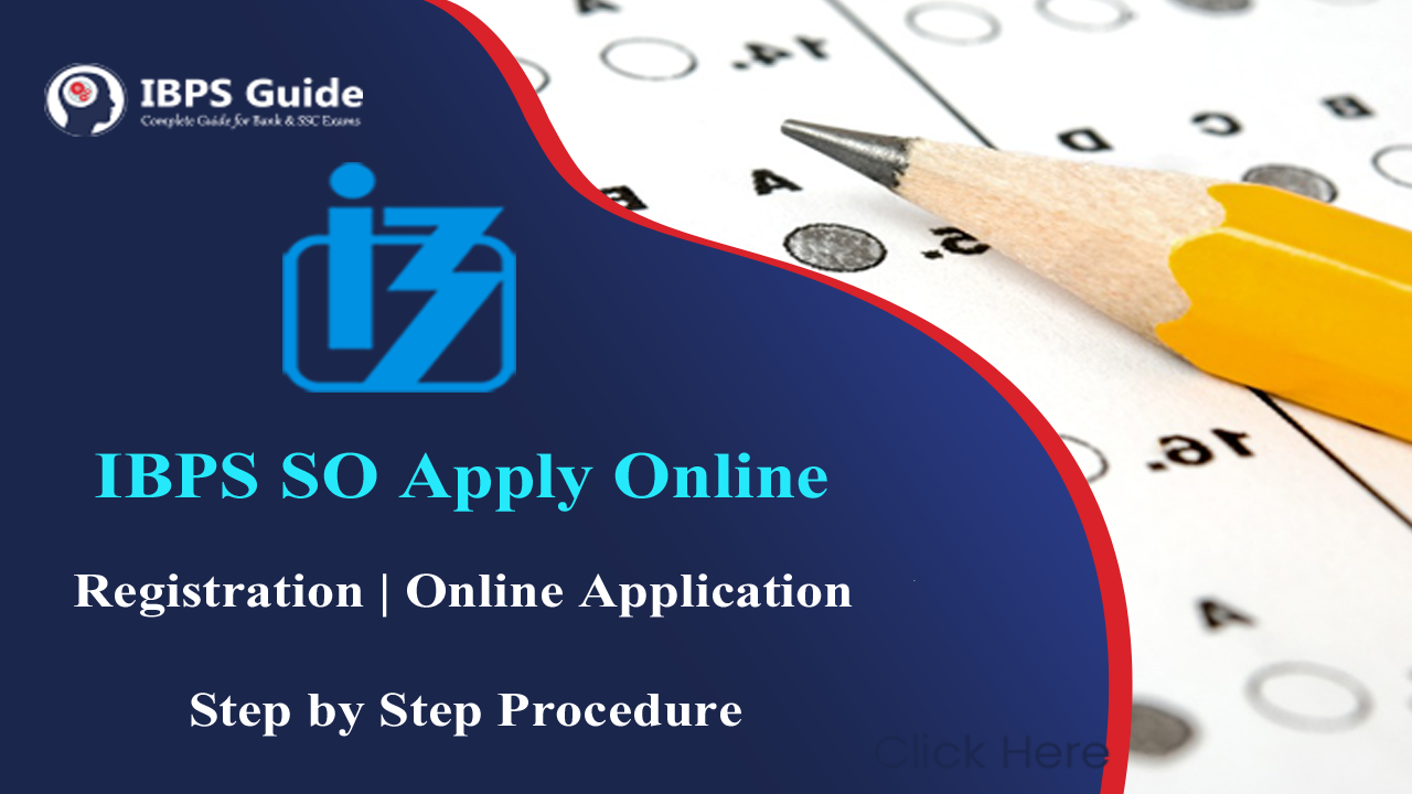 IBPS SO Apply Online 2020 | Apply Online for 647 IBPS SO Vacancies