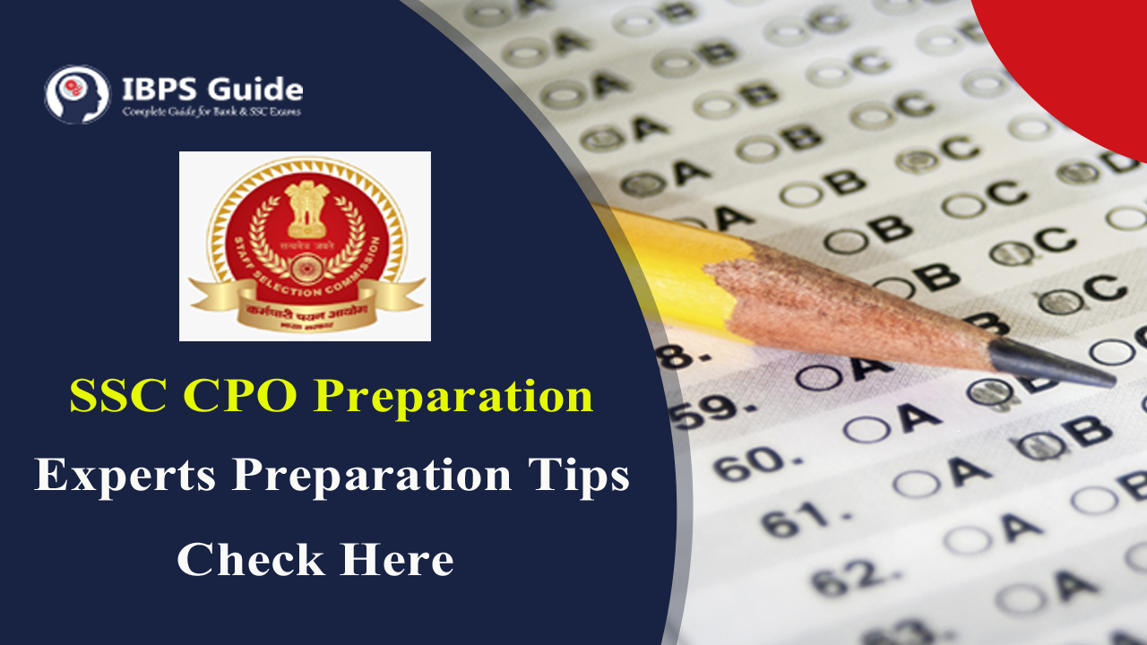 SSC CPO Preparation 2020 | Check SSC CPO Exam Preparation Tips