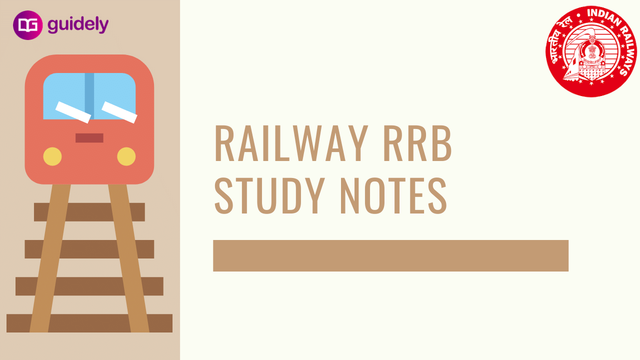 Railway RRB Study Notes: Syllabus, Books, Preparation Tips