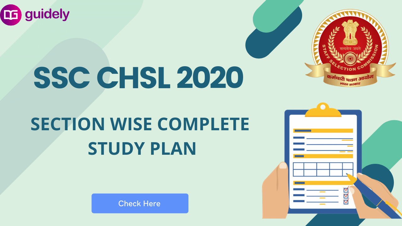 SSC CHSL Study Plan 2020-21- Section Wise Tips and Strategy