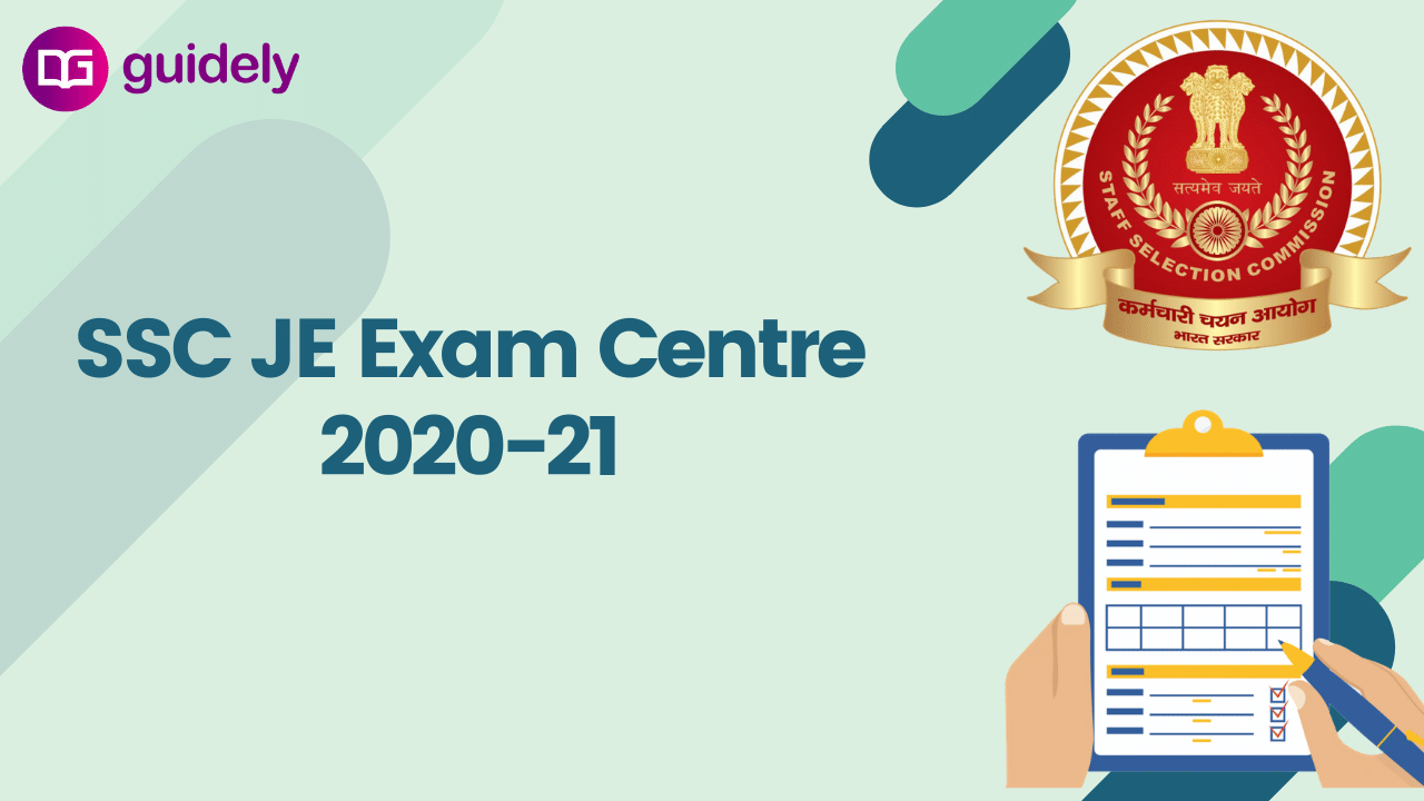 SSC JE Exam Center 2020-21: Check Exam Center & Code Region wise