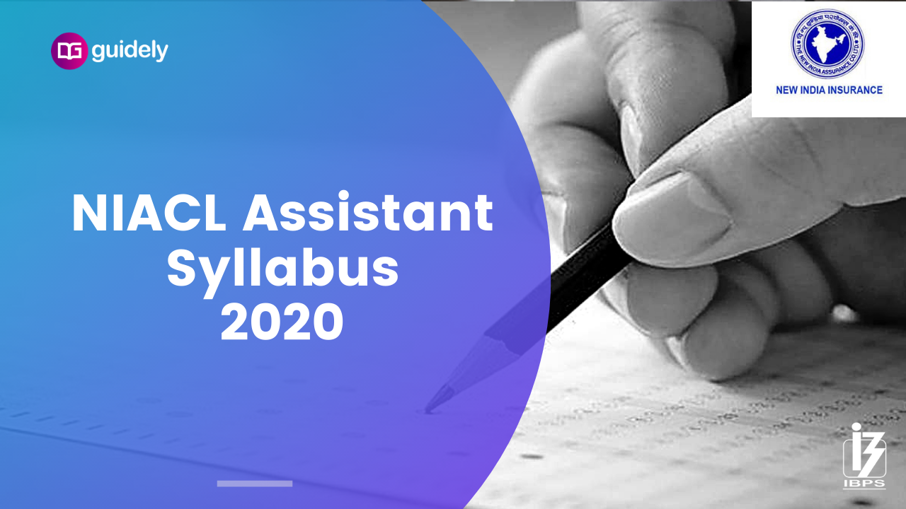 NIACL Assistant Syllabus 2020 | Check and prepare for NIACL