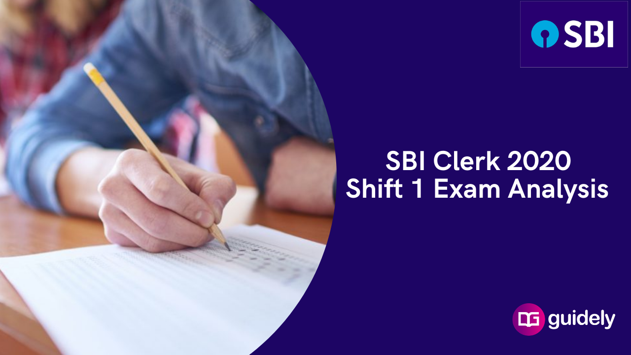 SBI Clerk Mains Shift 1 Analysis 2020 | Check complete analysis here