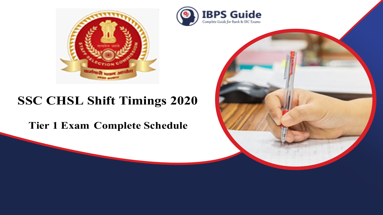 SSC CHSL Shift Timings 2020 | Tier I Exam Complete Details