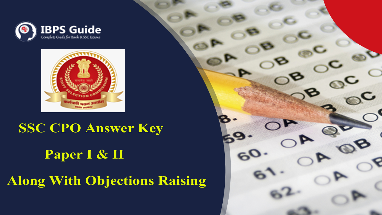 SSC CPO Answer Key [2020] - How to Check, Types, Normalization