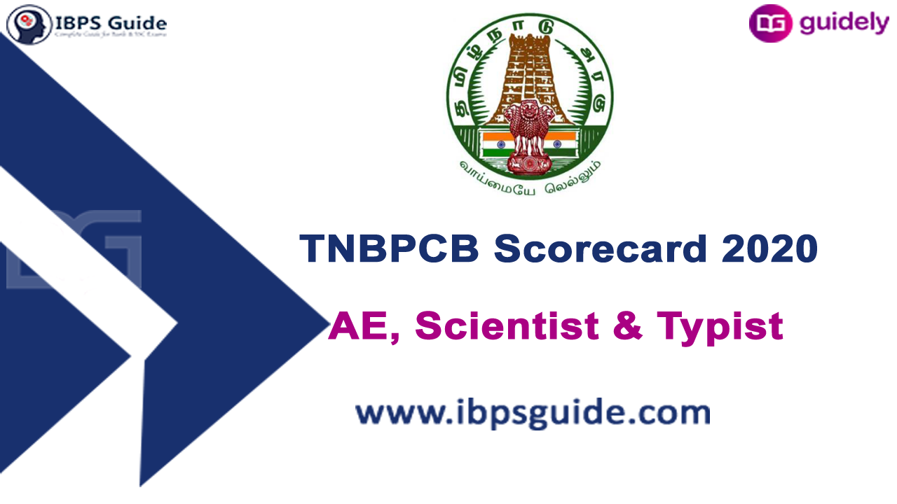 TNPCB Scorecard 2020 Released for AE, Typist & Scientist Posts