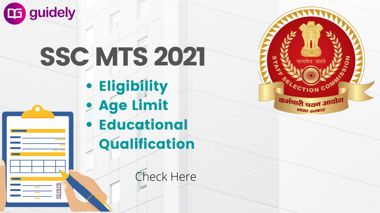 SSC MTS Eligibility Criteria | Educational Qualification | Age Limit
