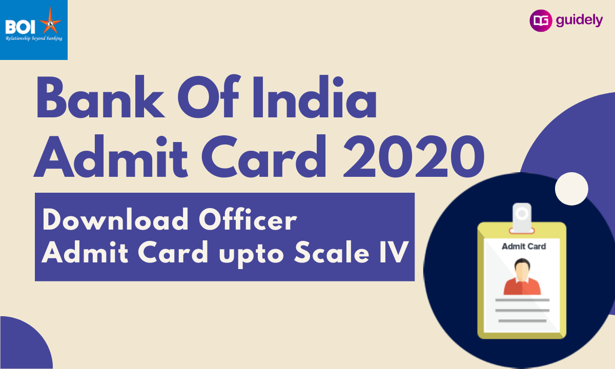 Bank Of India Admit Card 2020 | Download officer Call Letter upto Scale IV