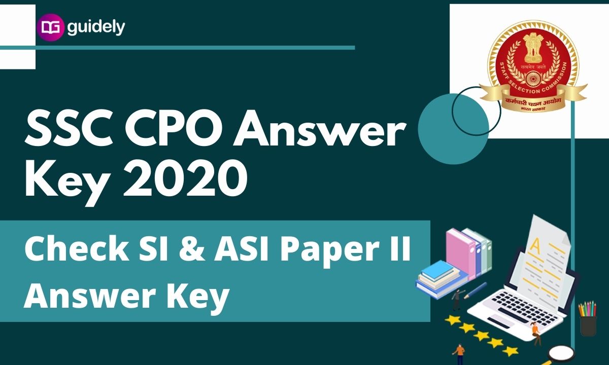 SSC CPO Answer Key 2020 | Check SI & ASI Final Answer Key
