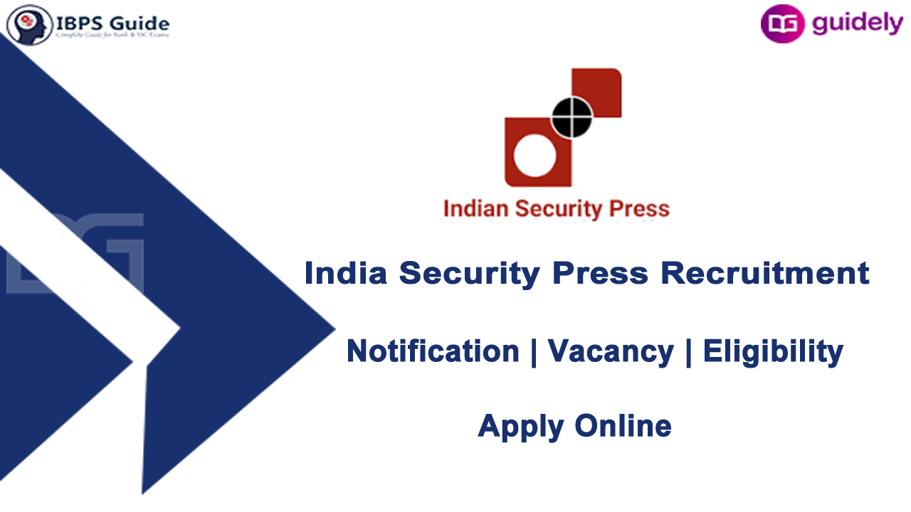 India Security Press Recruitment 2020 | ISP Nashik 2020-21 Notification