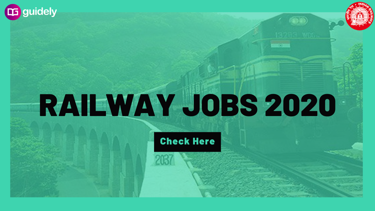 Latest Railway Jobs Recruitment Notifications 2020 | Apply Online