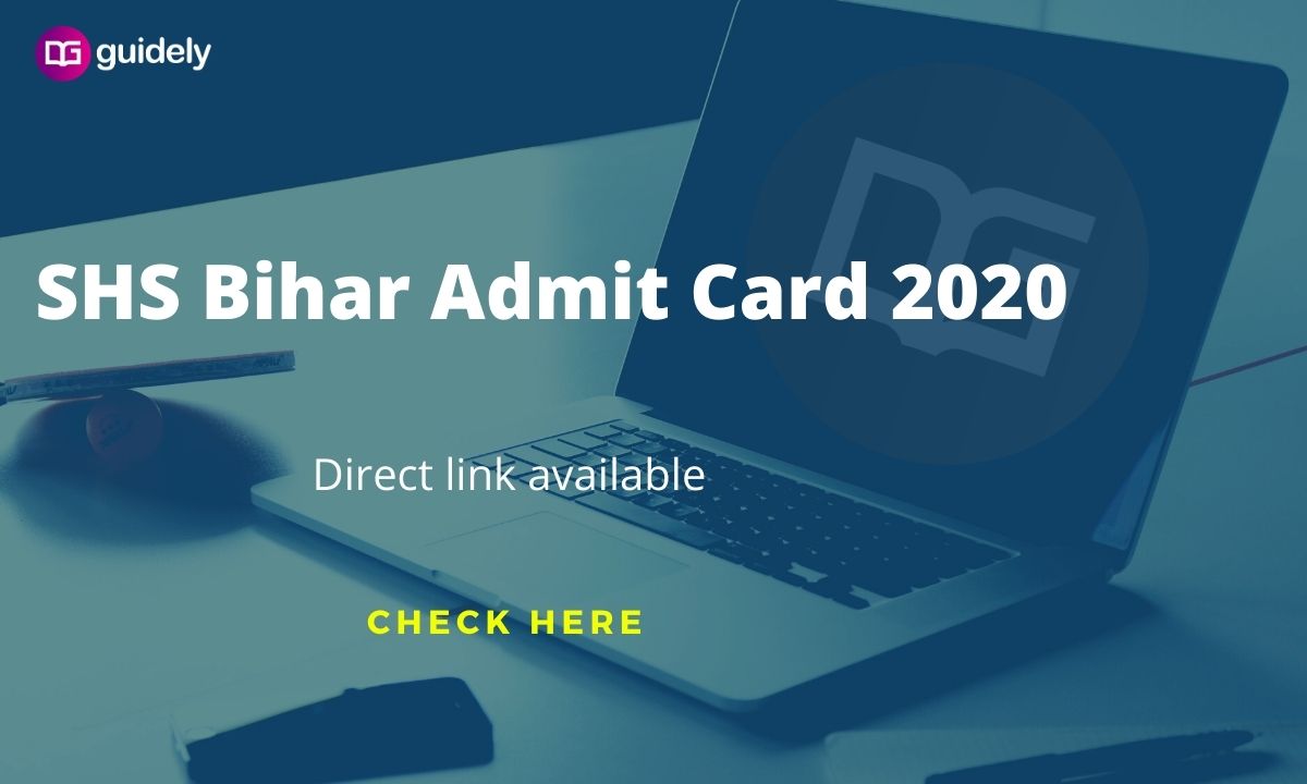 SHS Bihar Admit Card 2020, Check the steps to download