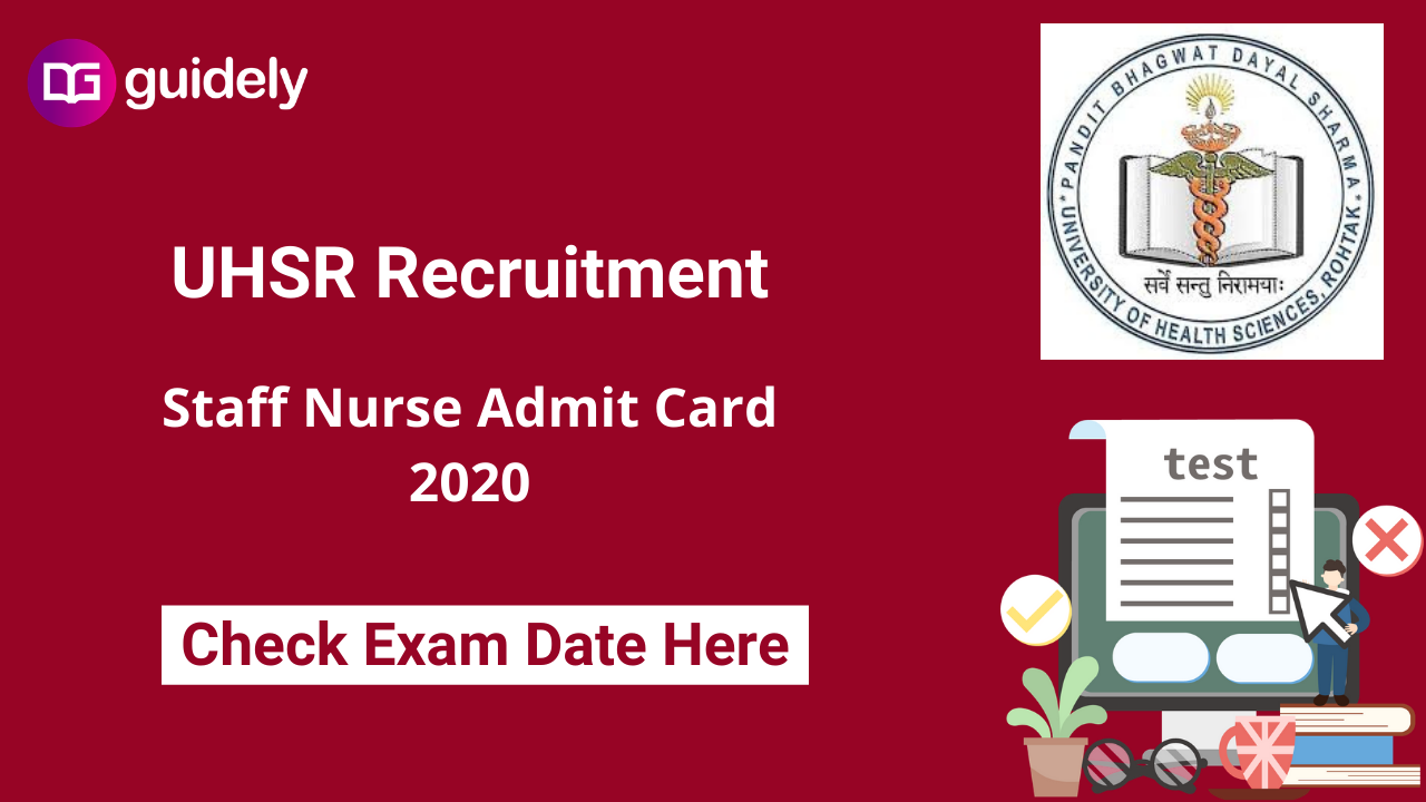 UHSR Staff Nurse Admit Card 2020 | Check Exam Date