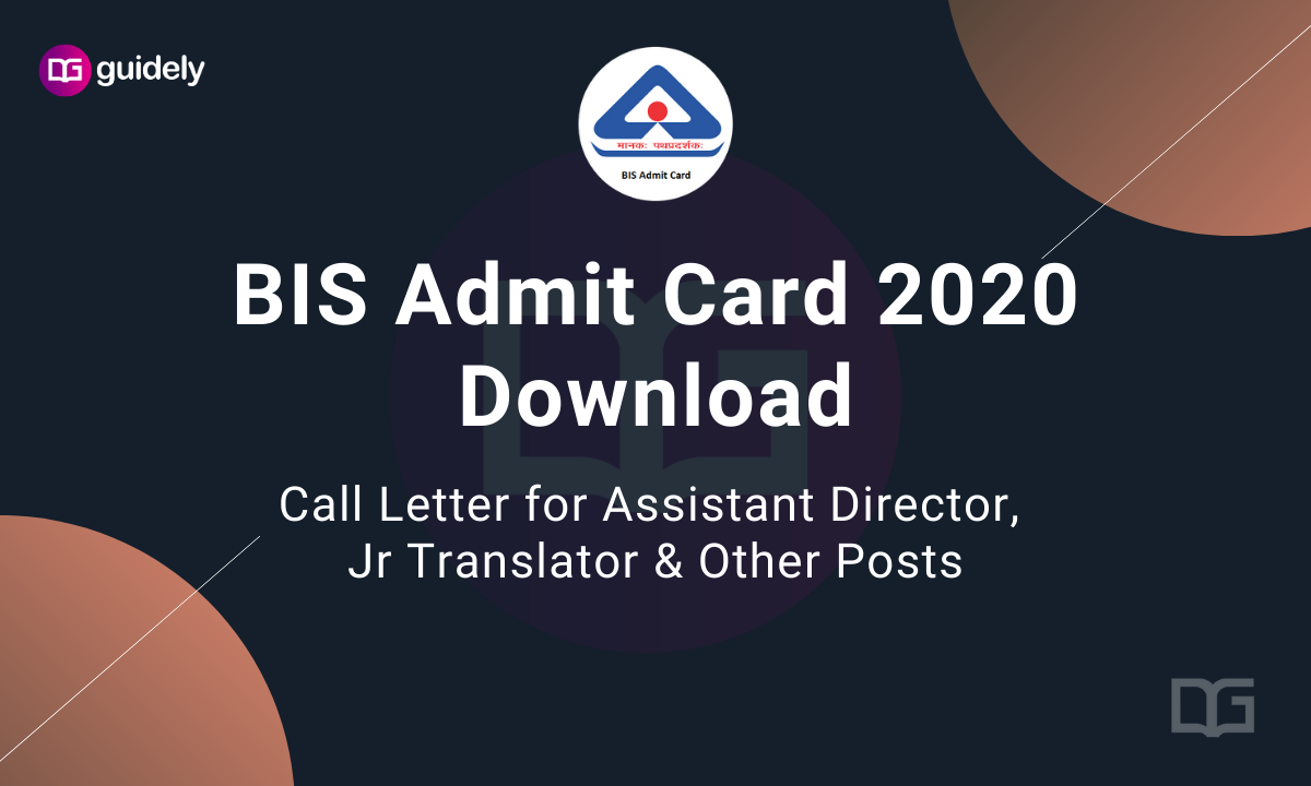 BIS Recruitment 2020 | Notification | Vacancy | Admit Card | Exam Date