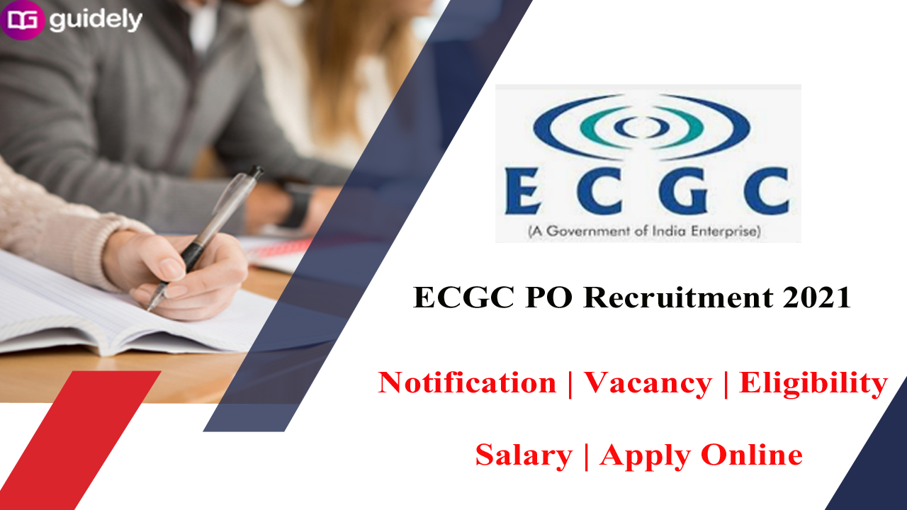 ECGC PO Recruitment 2021 | Notification | Vacancy | Salary