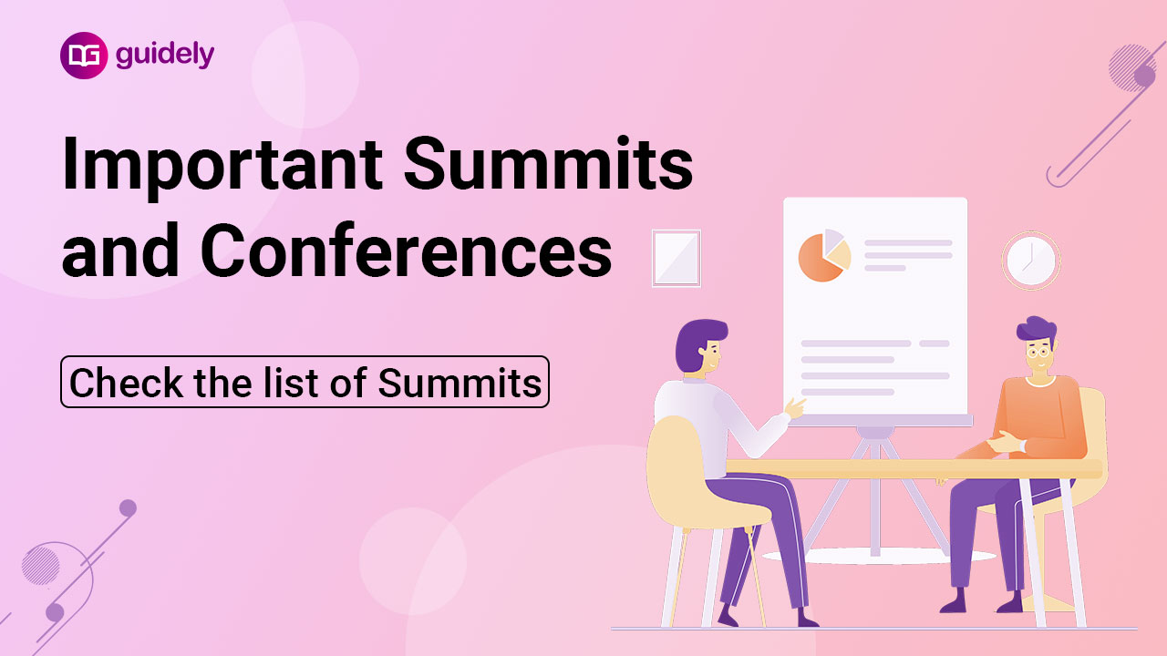 Important Summits and Conferences in India: Check list of organizations